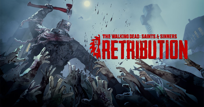 The Walking Dead: Saints & Sinners - Chapter 2: Retribution - Mark Domowicz